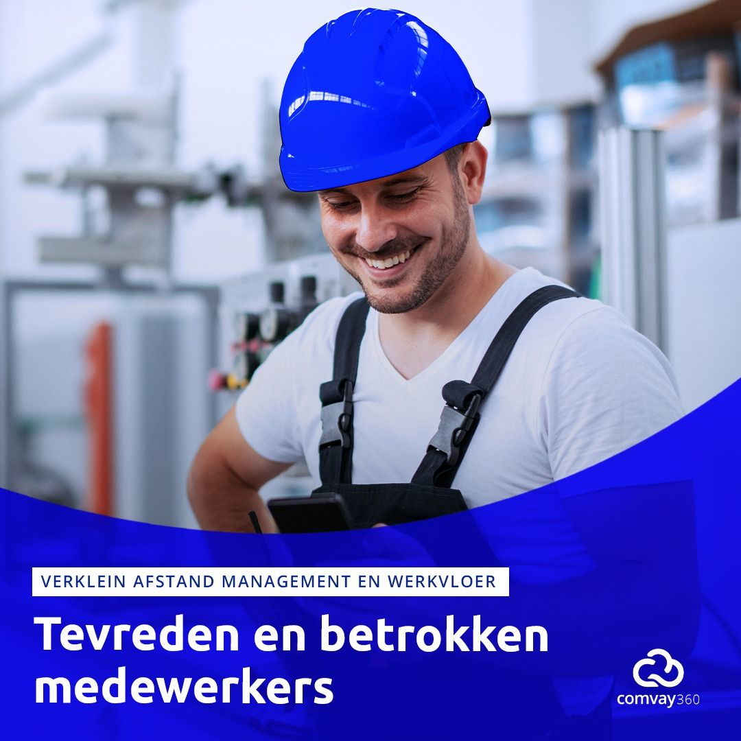 Tevreden en betrokken medewerkers - Comvay360